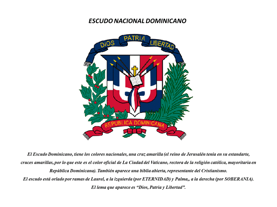HERALDICA ANTILLANA: SIMBOLOS PATRIOS DOMINICANOS