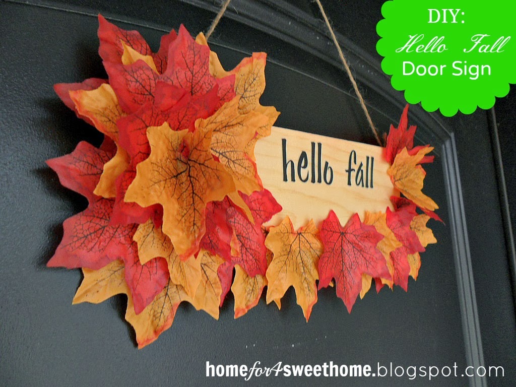 Home For4 Sweet Home DIY Hello Fall Door Sign home-for4-sweet-home-diy-hello-fall-door-sign