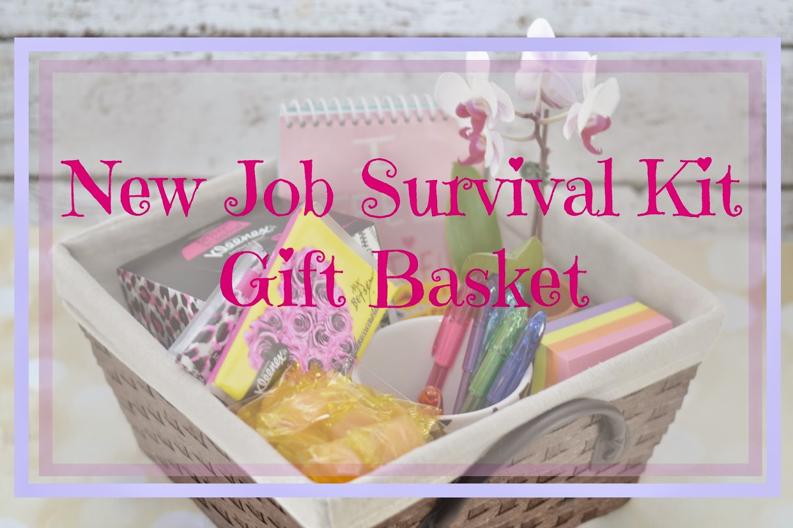 New Job Survival Kit Gift Basket Building Our Story new-job-survival-kit-gift-basket-building-our-story