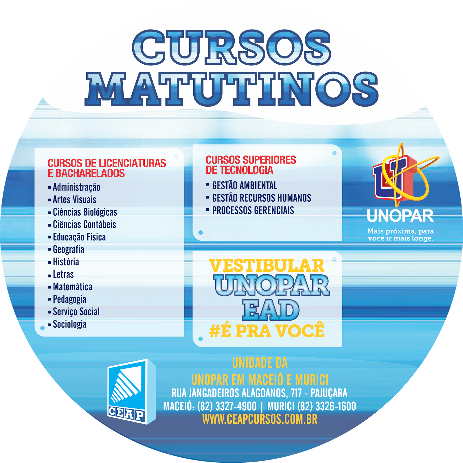 CEAP/UNOPAR: Agora Você Pode Estudar Pela Manhã na UNOPAR