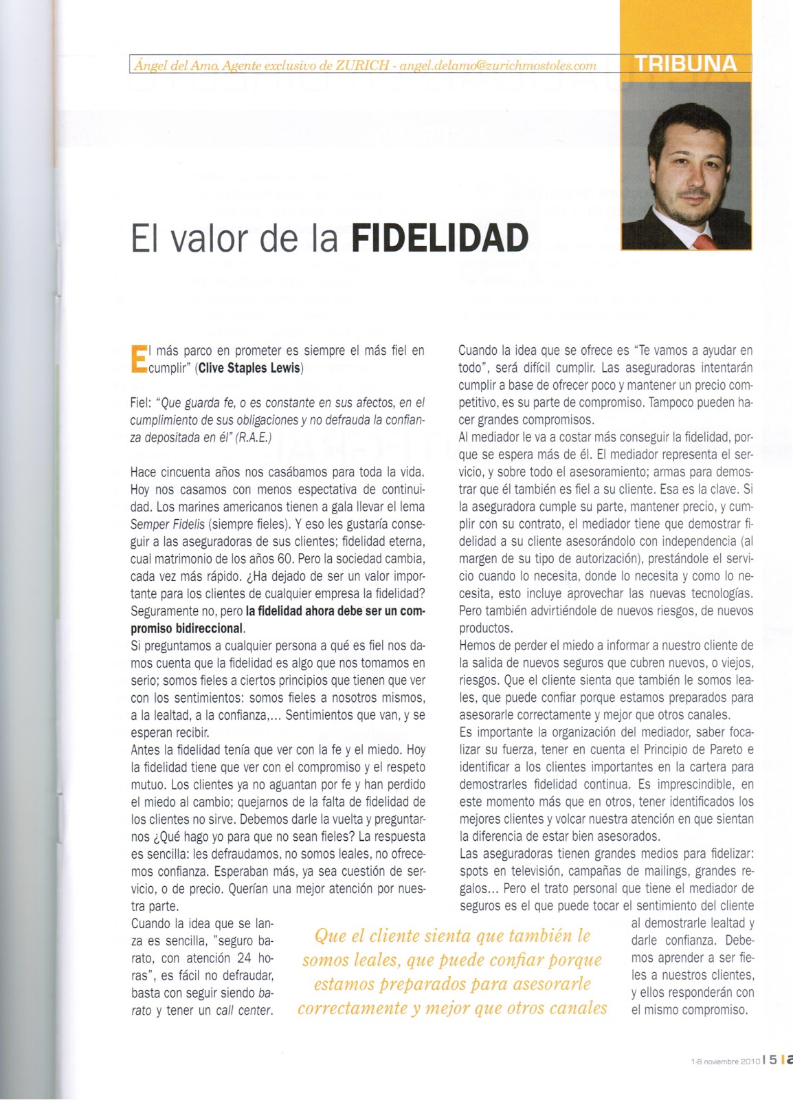 ¿seguro?: El valor de la fidelidad. ¿seguro?: El valor de la fidelidad.