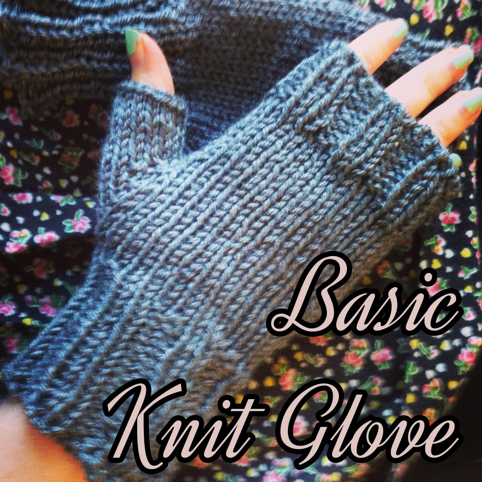 Kitty Adventures: Basic Glove Tutorial