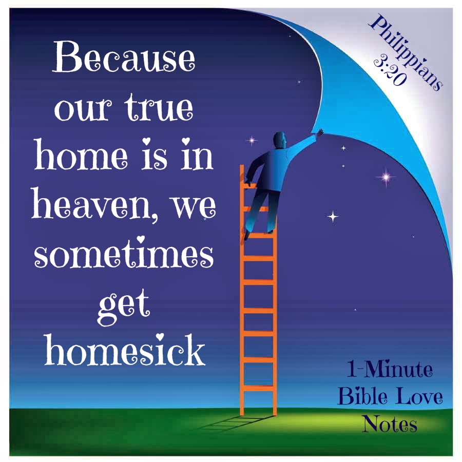 1-Minute Bible Love Notes: Homesick 1-Minute Bible Love Notes: Homesick