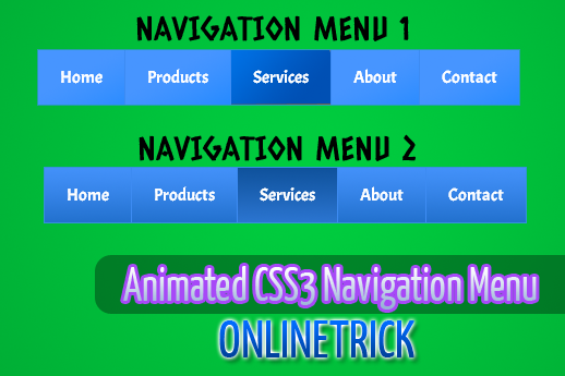 For Styles: Animated CSS3 Navigation Menu For Styles: Animated CSS3 Navigation Menu