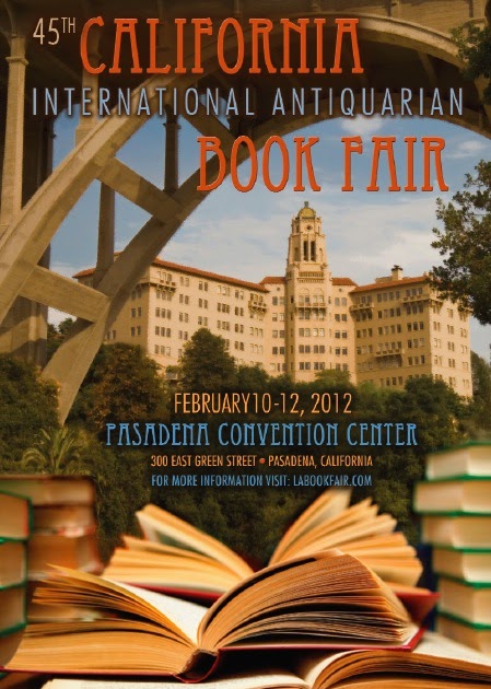 BOOKTRYST: The 45th California International Antiquarian Book Fair ...