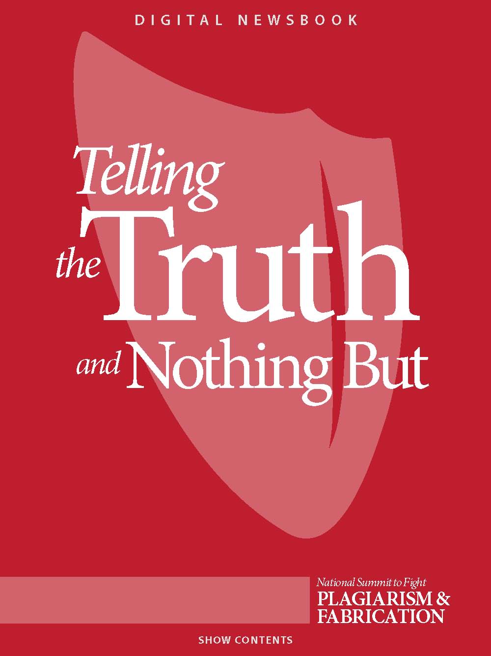 Telling The Truth And Nothing But telling-the-truth-and-nothing-but