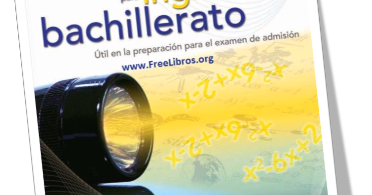 Guía de estudio para ingresar al bachillerato: Útil en la preparación ... Guía de estudio para ingresar al bachillerato: Útil en la preparación ...