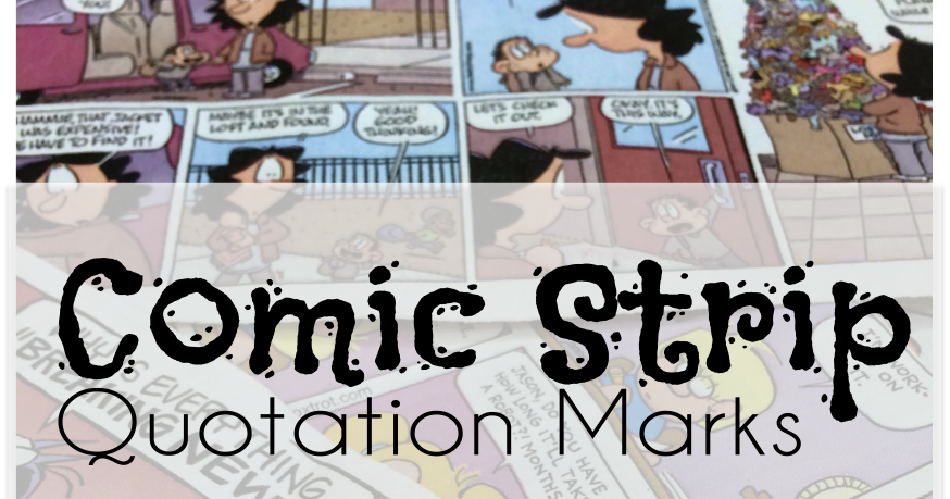 Literacy Loves Company: Comic Strip Quotation Marks
