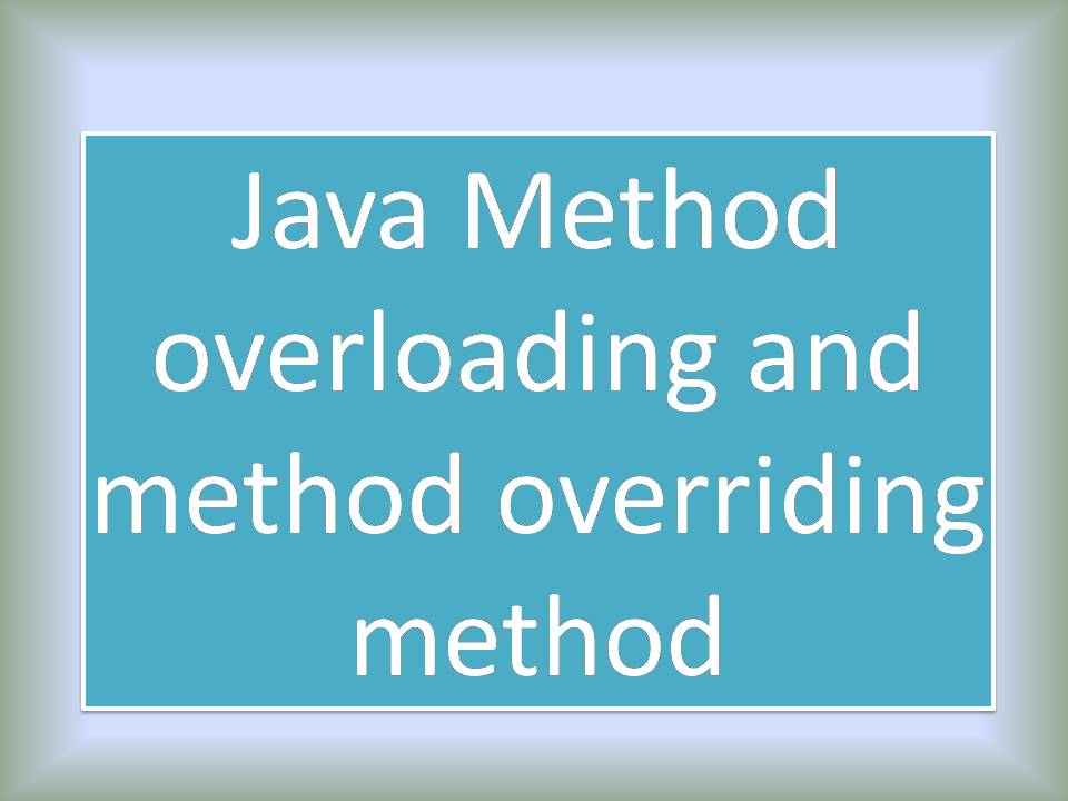 Technical Tips Trick and Java Tutorials : Java method overloading and ... Technical Tips Trick and Java Tutorials : Java method overloading and ...