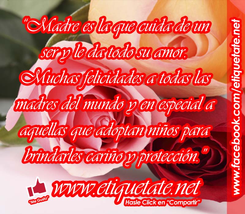 Frases y Dedicatorias por el Día de la Madre Frases y Dedicatorias por el Día de la Madre