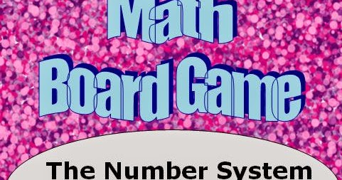 The Best of Teacher Entrepreneurs: Math Games - "Number System Board ...