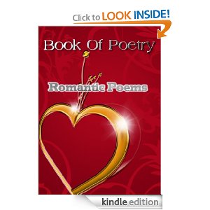 short love poems and quotes: Book Of Poetry: Romantic Poems