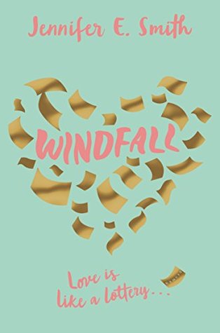 Book Review: “Windfall” by Jennifer E. Smith • Pretty Little Memoirs • Award Winning Book Blog