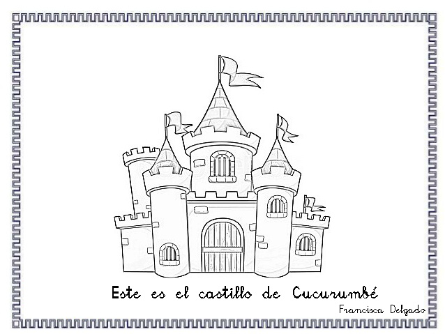 ¿Qué puedo hacer hoy?: El castillo de Cucurumbé