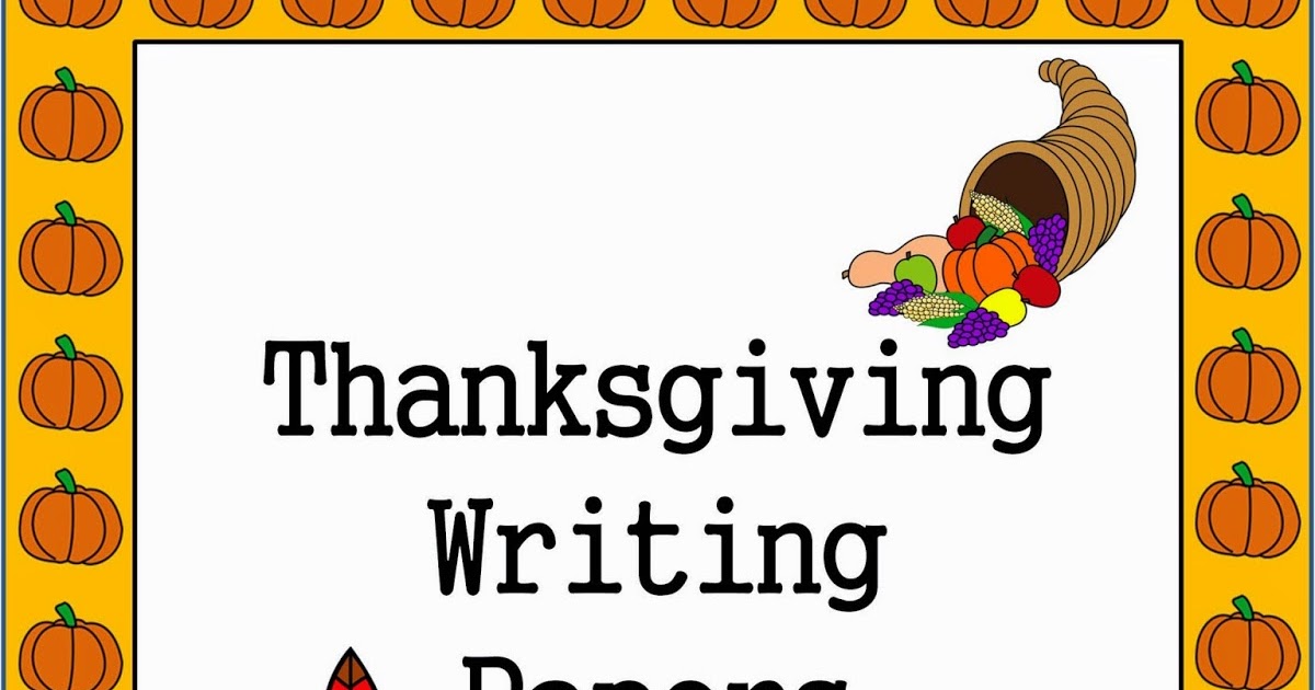 Classroom Freebies Too: FREE Thanksgiving Writing Papers