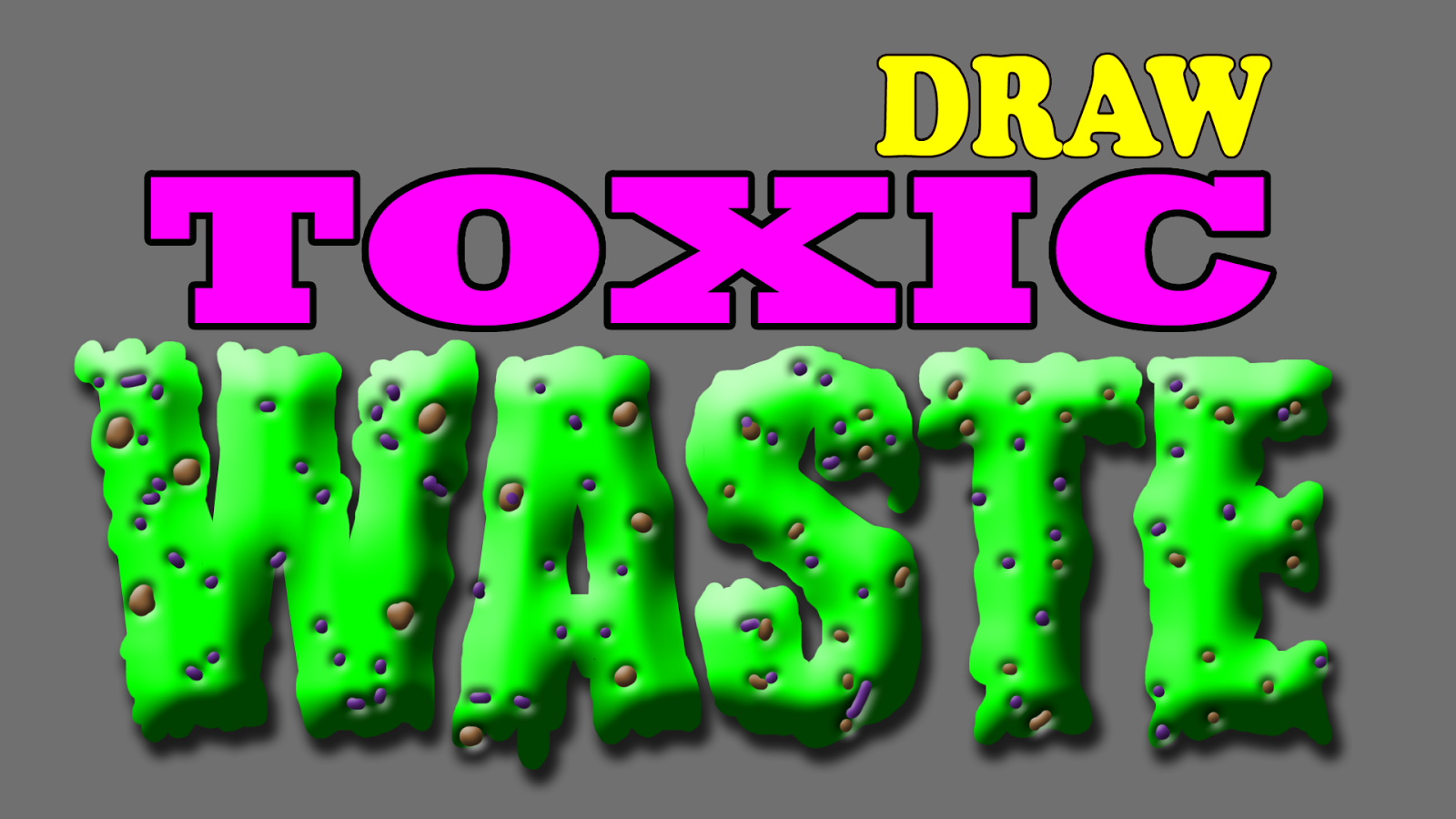 Drawing Ideas For Kids 141 How To Draw Toxic Sludge drawing-ideas-for-kids-141-how-to-draw-toxic-sludge