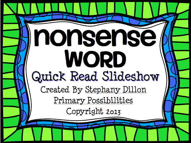 Primary Possibilities: Nonsense Word Freebie!