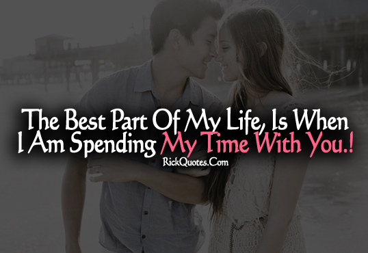 I Love Spending Time With You Quotes. QuotesGram I Love Spending Time With You Quotes. QuotesGram