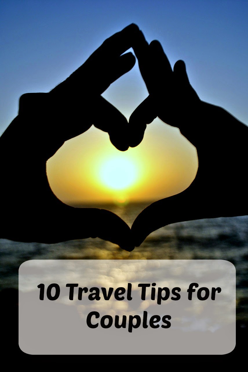 Samantha Angell: Travel & Lifestyle Blog: 10 Best Tips for Couples Who ... Samantha Angell: Travel & Lifestyle Blog: 10 Best Tips for Couples Who ...
