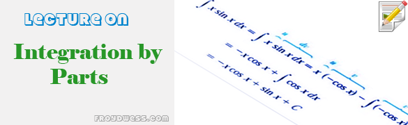 Lecture in Integration by Parts | PinoyBIX Engineering Problem Solving & Reference