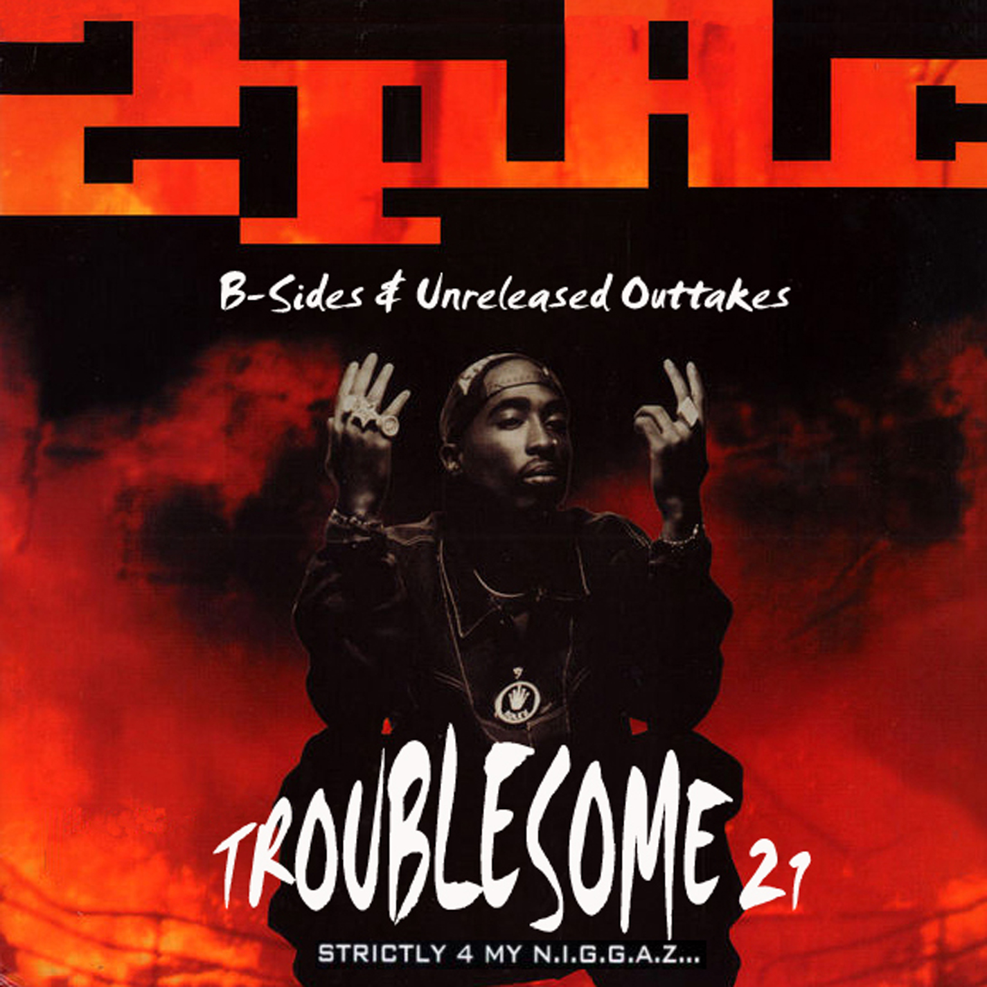 MoonzVault 2Pac Troublesome 21 Strictly For My N I G G A Z Era B moonzvault-2pac-troublesome-21-strictly-for-my-n-i-g-g-a-z-era-b