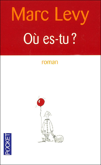 Enjoy Books: Chronique : Où es-tu ? de Marc Levy