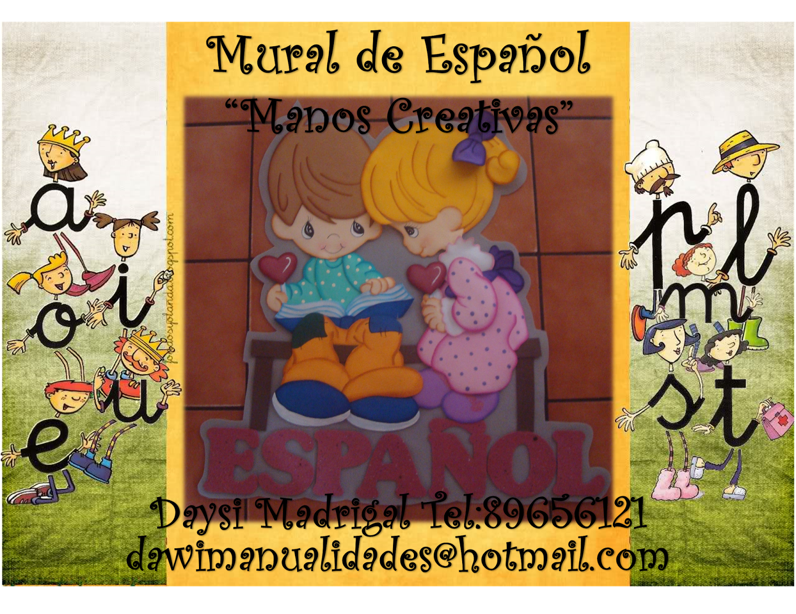 "Manos Creativas" por Daysi Madrigal: Mural de Español