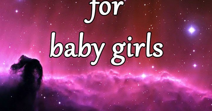 The Art Of Naming Celestial Girl Names the-art-of-naming-celestial-girl-names