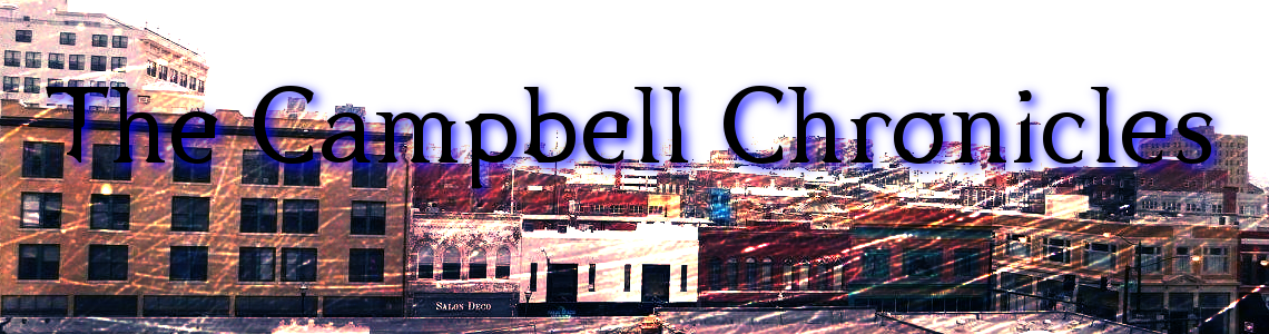 The Campbell Chronicles