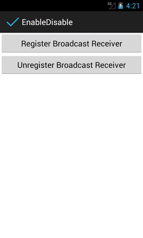 Android broadcast receiver: Registering/unregistering during runtime - Java Code Geeks