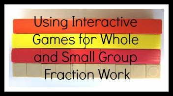 Using Interactive Games for Whole and Small Group Fraction Work ...
