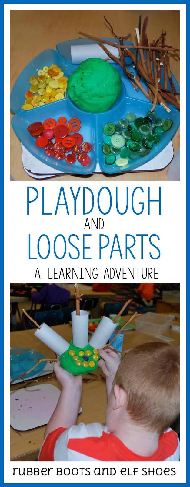 playdough and loose parts - rubber boots and elf shoes