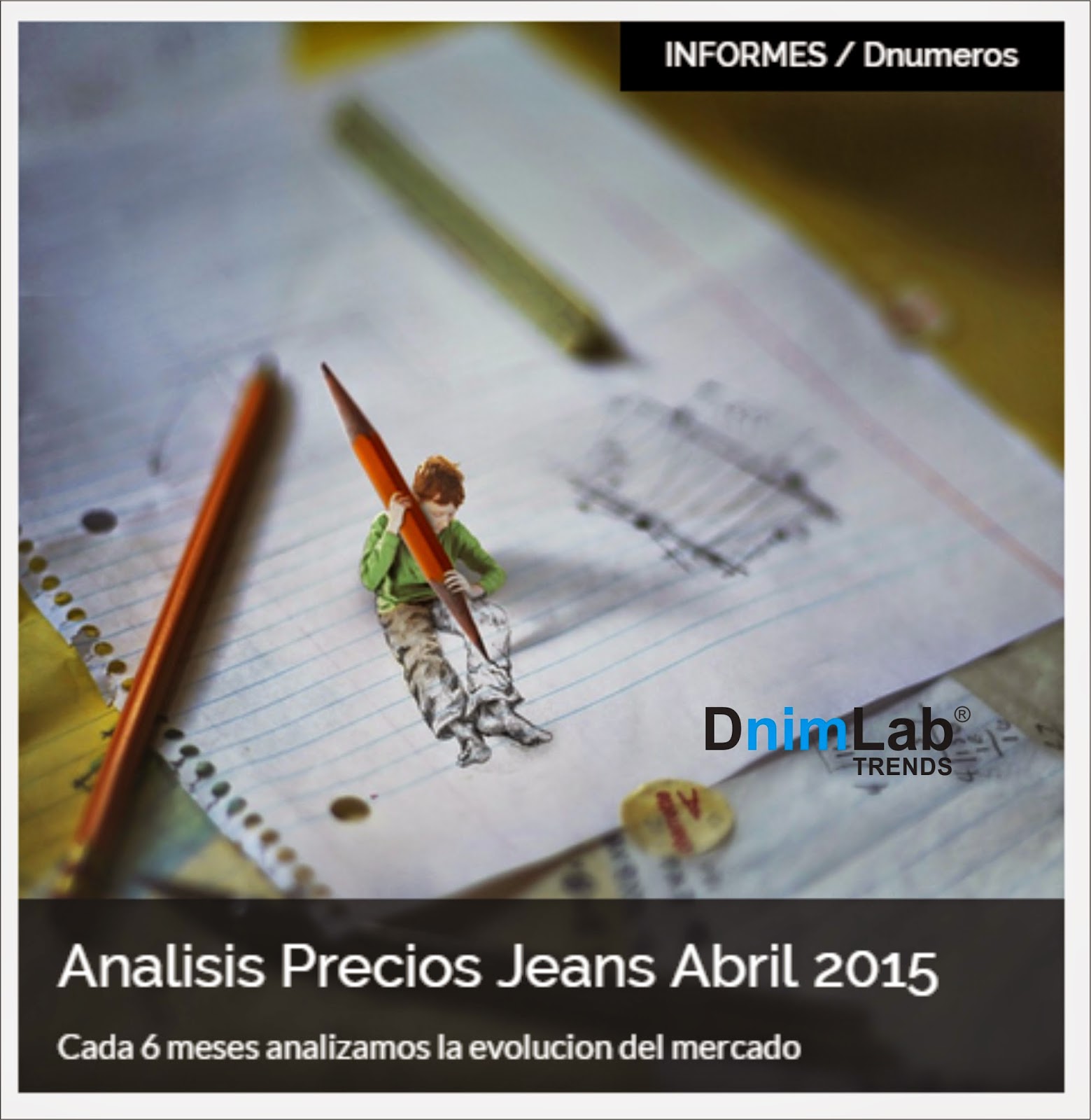 DNIMLAB Trends® : #‎InformePrecios2015‬