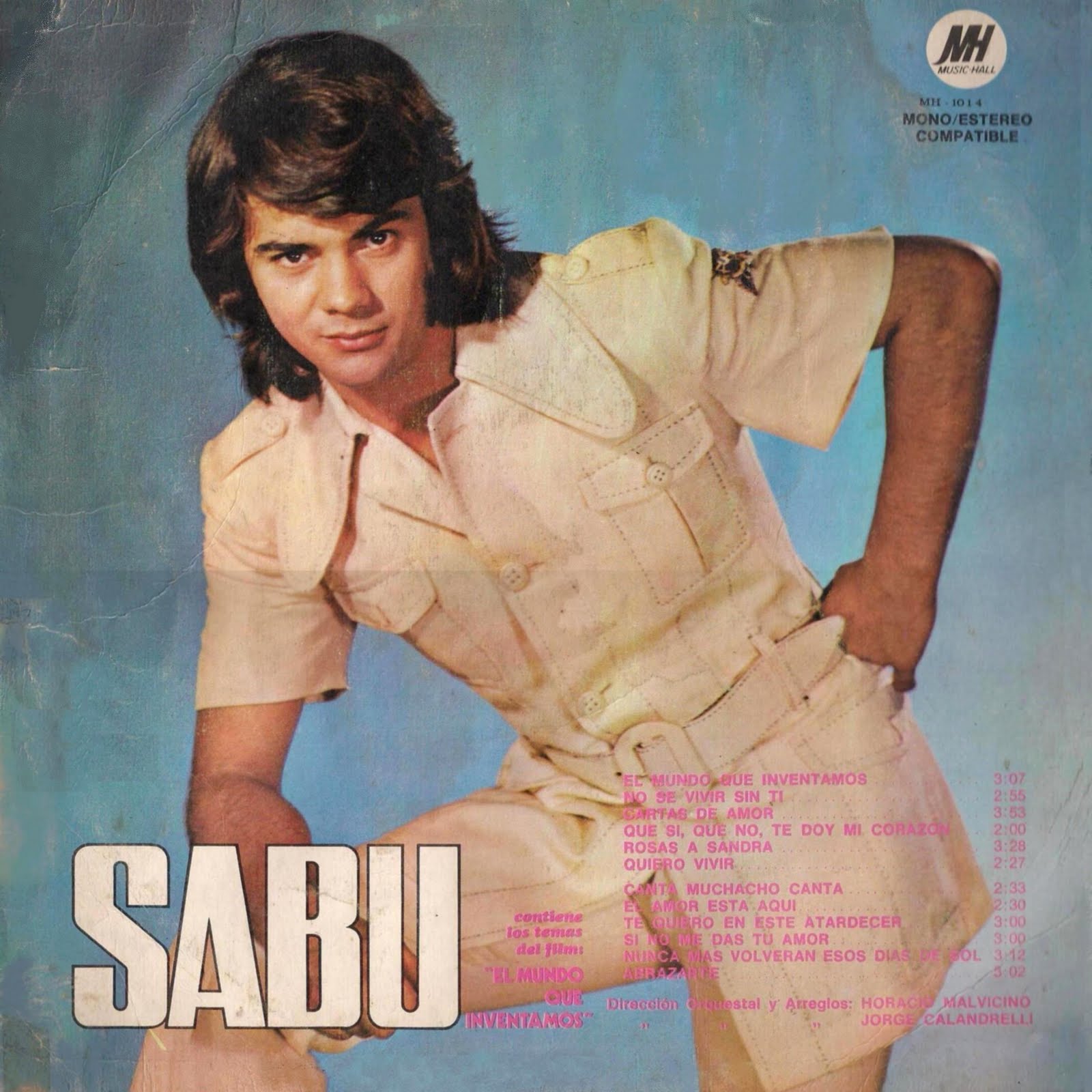 BRAVO!! POR LA MÚSICA: 1970 - Sabu - EL MUNDO QUE INVENTAMOS
