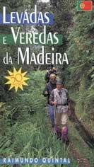 Solas Rotas: Livro: Levadas e Veredas da Madeira