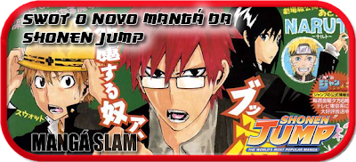 :: Manga Slam | Slam Magazine - Novidades sobre Mangás, Quadrinhos HQ, Manhwas e Games ::: SWOT ...