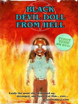 Basement of Ghoulish Decadence: Black Devil Doll from Hell and Tales from the Quadead Zone ...