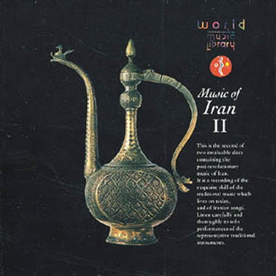 World Music Library - Music Of Iran II ~ Música y raíces