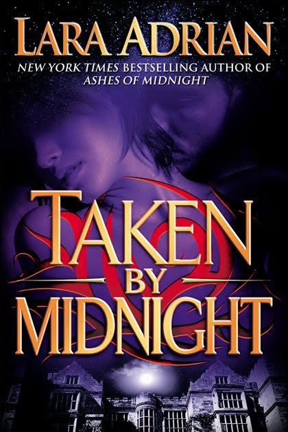 UM LIVRO NO CHÁ DAS CINCO: Taken by Midnight de Lara Adrian