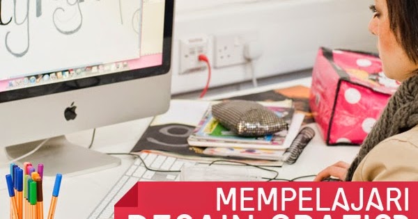 Terminal Ilmu: Tips Belajar Desain Grafis Pemula Hingga Menjadi Profesional