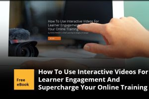 Helge Scherlund's eLearning News: Free eBook: How To Use Interactive Videos For Learner ...