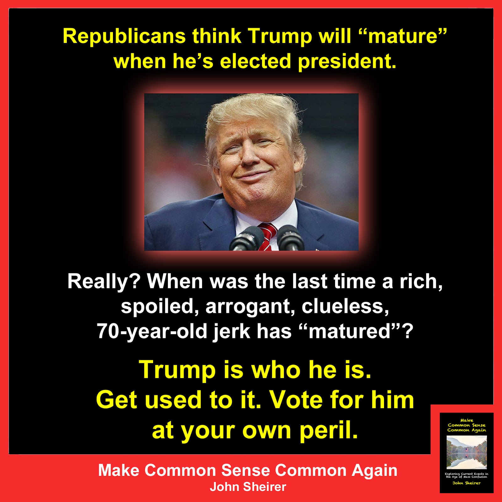 Make Common Sense Common Again: Republicans who are waiting for Trump ...