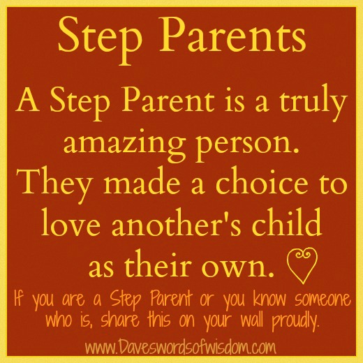 Daveswordsofwisdom.com: Step Parents Are Amazing
