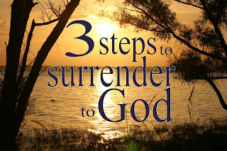 Strengthened by the Word: 3 Steps to Surrender to God