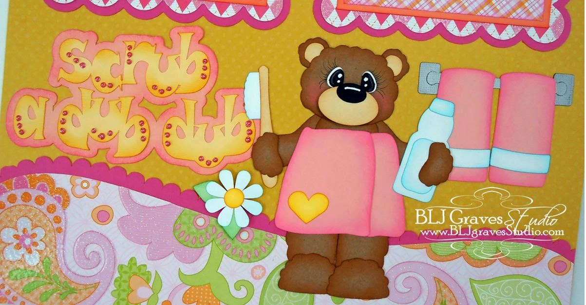 BLJ Graves Studio: Scrub A Dub Dub Bath Time Scrapbook Pages