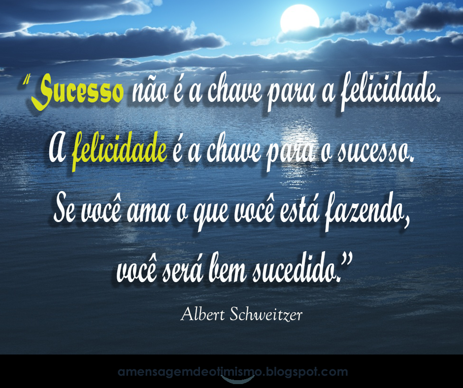 Mensagem de Otimismo - Sucesso - Mensagem de Otimismo