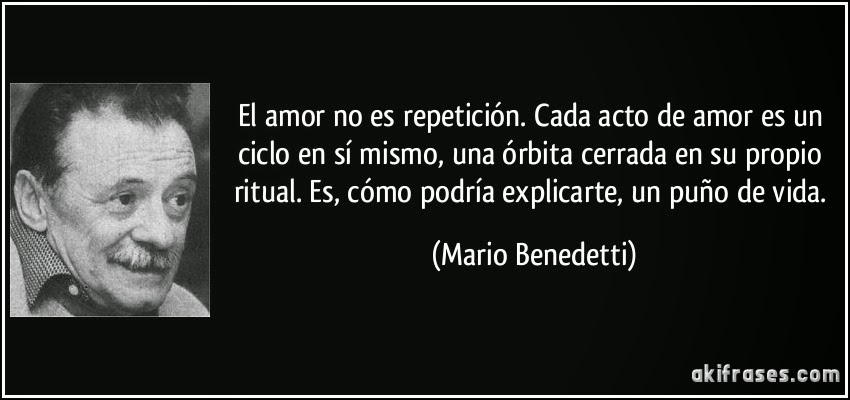 Frases De Amor De Mario Benedetti