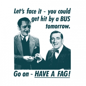 Nanny Knows Best: Go On, Have a Fag!