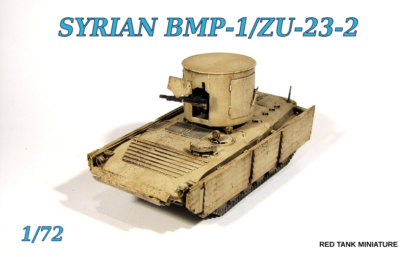 Gulumik Military Models: Syrian BMP-1/ZU-23-2 1/72