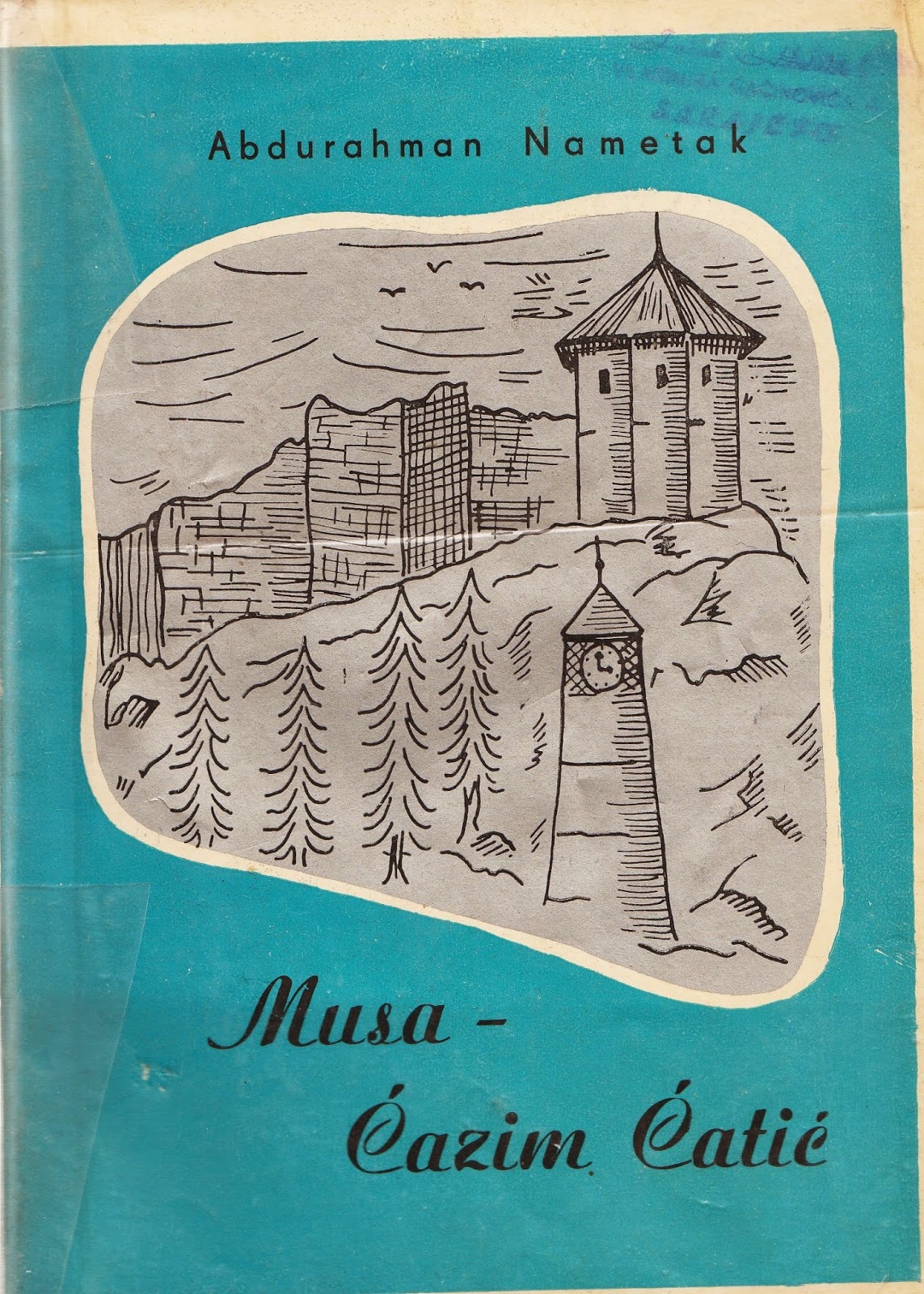SEVDALINKE: Musa Ćazim Ćatić o sevdalinci. Izvor: Abdurahman Nametak ...